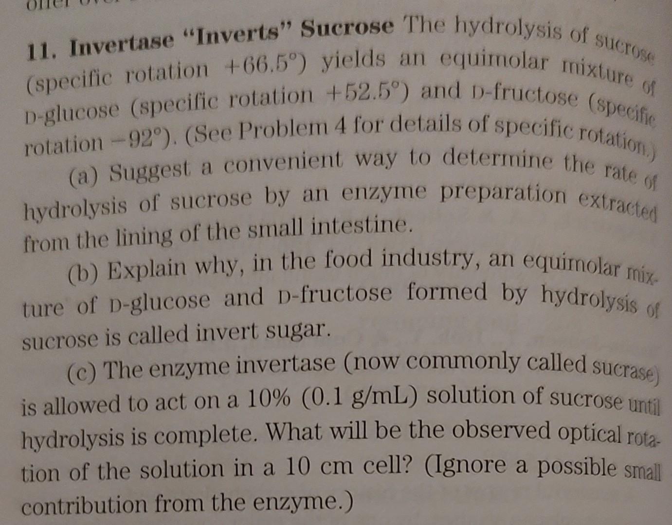 Solved 11. Invertase "Inverts" Sucrose The hydrolysis of | Chegg.com