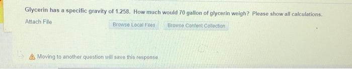 Solved Glycerin has a specific gravity of 1.258. How much | Chegg.com
