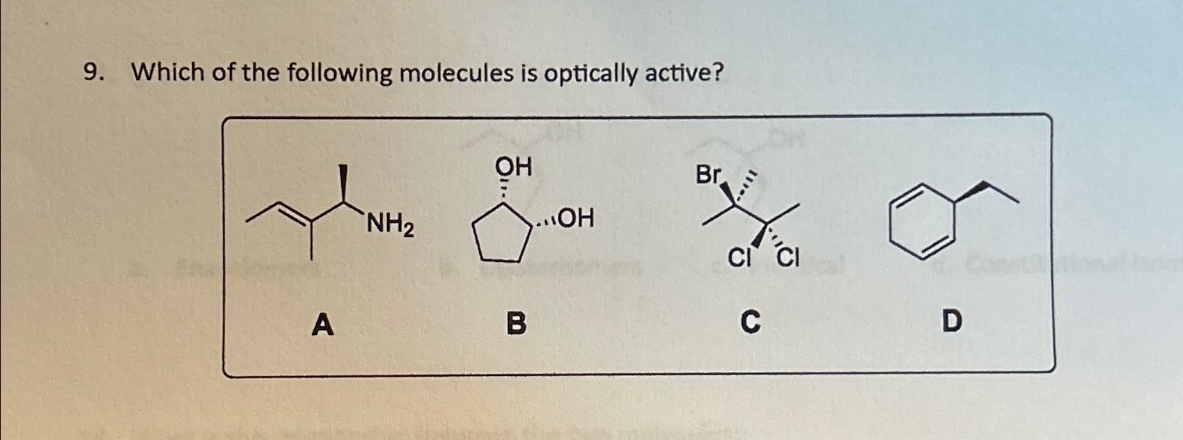 Solved Which of the following molecules is optically | Chegg.com