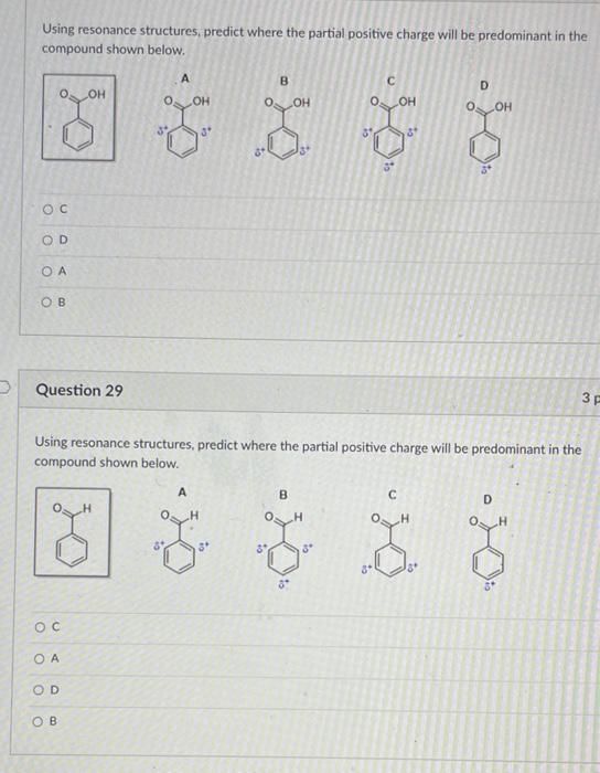 Solved Using resonance structures, predict where the partial | Chegg.com