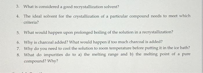 Solved 3. What is considered a good recrystallization | Chegg.com