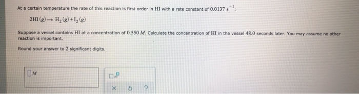 Solved At A Certain Temperature The Rate Of This Reaction Is