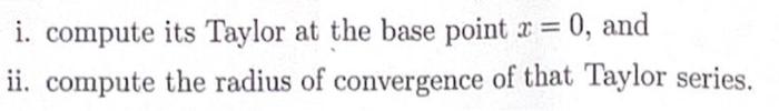 Solved for arctan(x): compute Taylor series at the base | Chegg.com