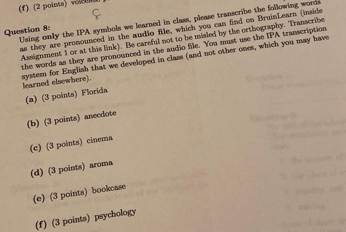 Question 8: Using only the IPA symbols we learned in | Chegg.com