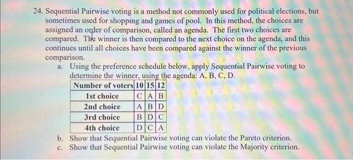 Solved 24 Sequential Pairwise Voting Is A Method Not