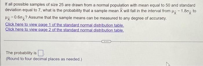 Solved If all possible samples of size 25 are drawn from a | Chegg.com