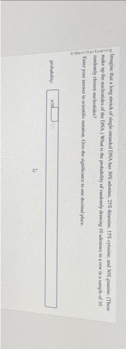 Solved Imagine that a long stretch of single-stranded DNA | Chegg.com