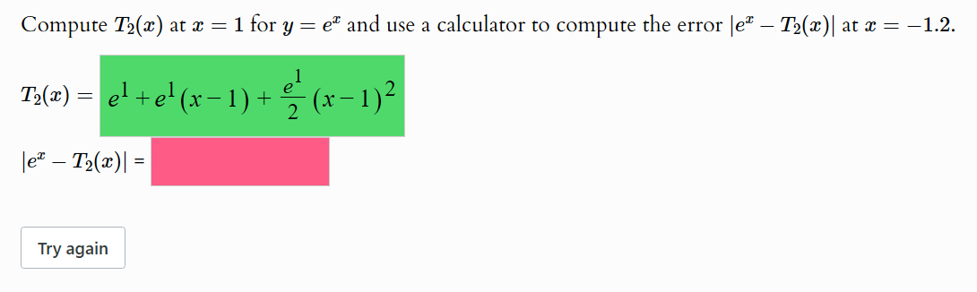 Solved Compute T2(x) ﻿at x=1 ﻿for y=ex ﻿and use a calculator | Chegg.com