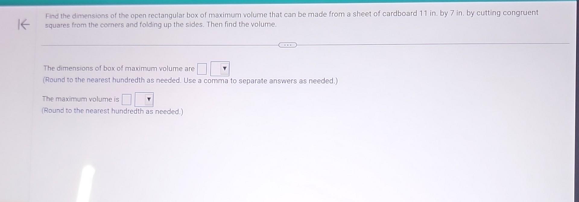 Solved Find the dimensions of the open rectangular box of | Chegg.com