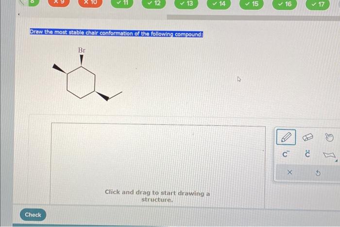 Solved Draw the most stable chair conformation of the | Chegg.com