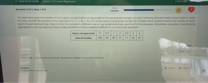 Solved - Save Exit Certify Lesson 122 Linear regression CODY | Chegg.com