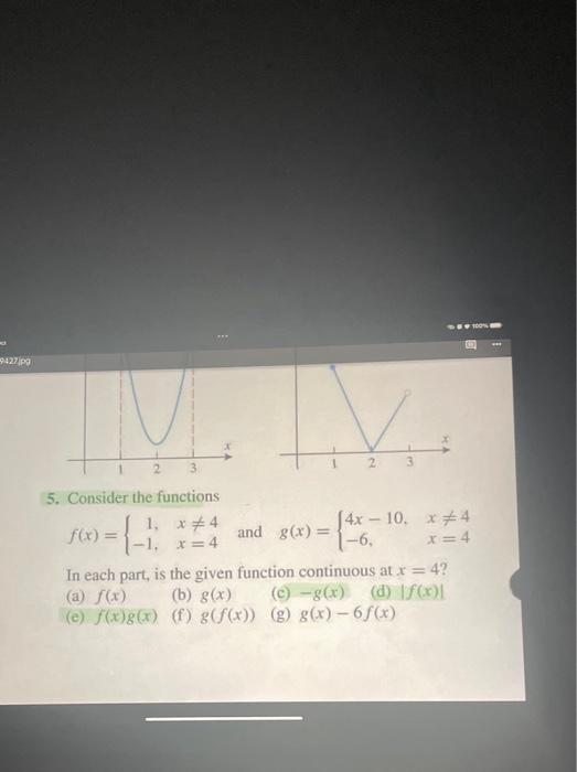 Solved 5. Consider the functions f(x)={1,−1,x =4x=4 and | Chegg.com