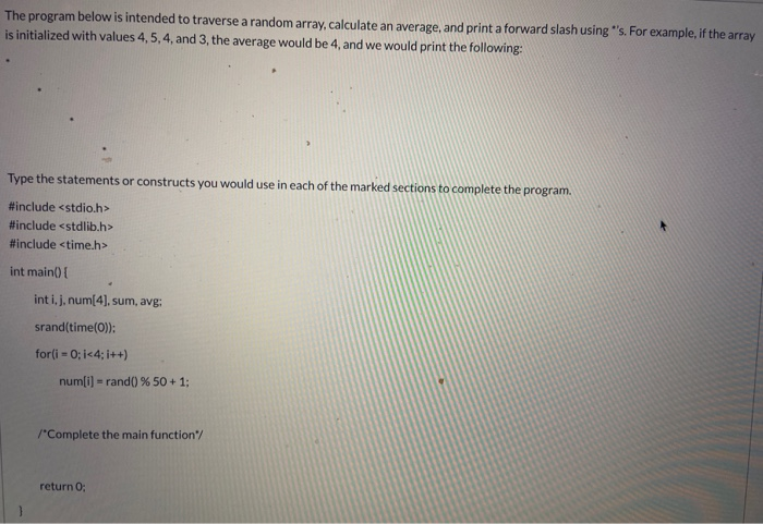 Solved The program below is intended to traverse a random | Chegg.com