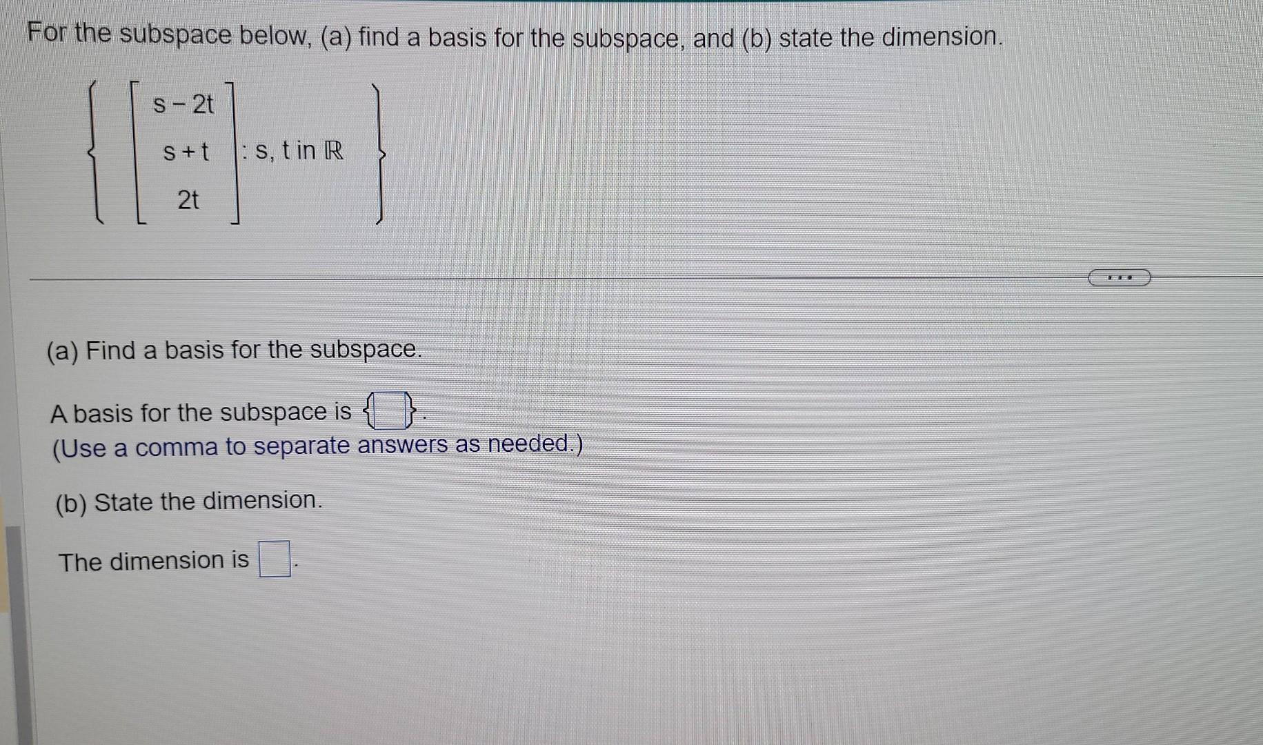 Solved For the subspace below, (a) find a basis for the | Chegg.com