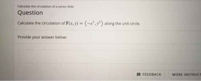 Solved Calculate the circulation of a vector field Question | Chegg.com