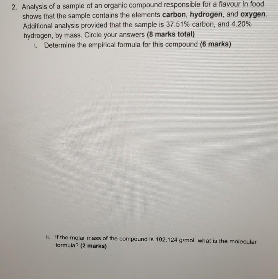 Solved 2. Analysis of a sample of an organic compound | Chegg.com