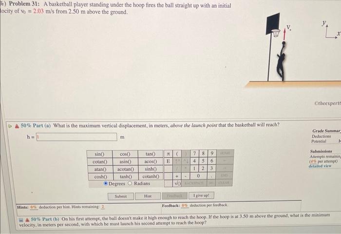Solved 6) Problem 31: A basketball player standing under the | Chegg.com