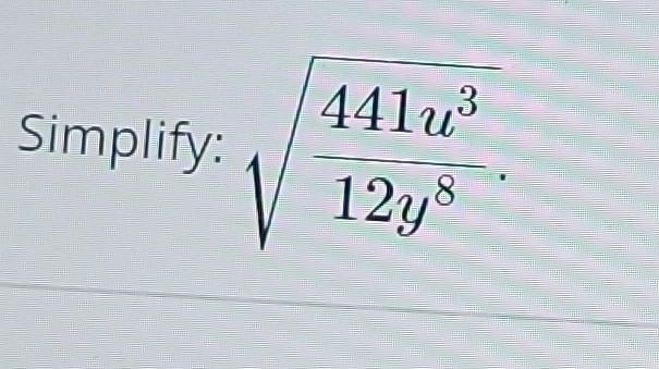 Solved Simplify: 12y8441u3. | Chegg.com
