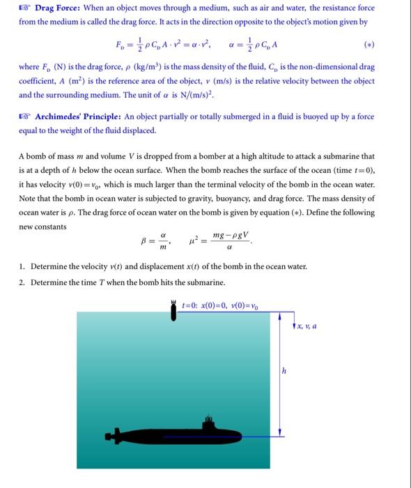 Solved E Drag Force: When an object moves through a medium, | Chegg.com