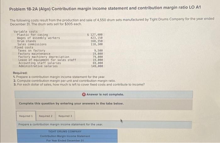 Solved Problem 18-2A (Algo) Contribution margin income | Chegg.com