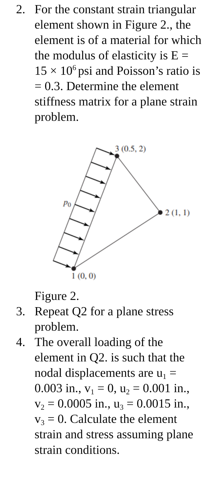 2 For The Constant Strain Triangular Element Shown