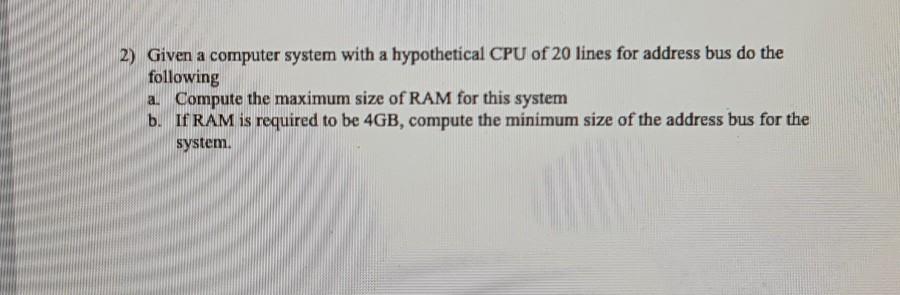Solved 2) Given a computer system with a hypothetical CPU of | Chegg.com