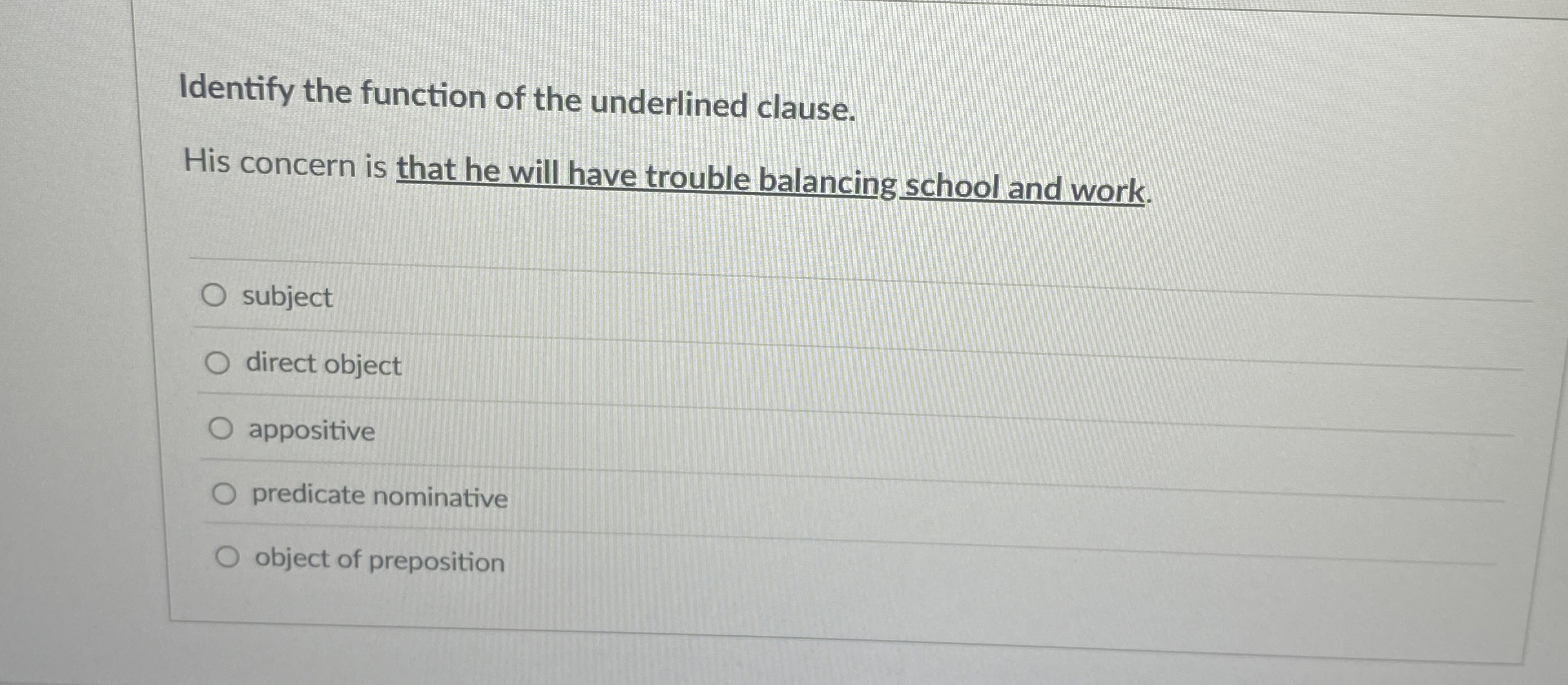 Solved Identify the function of the underlined clause.His | Chegg.com