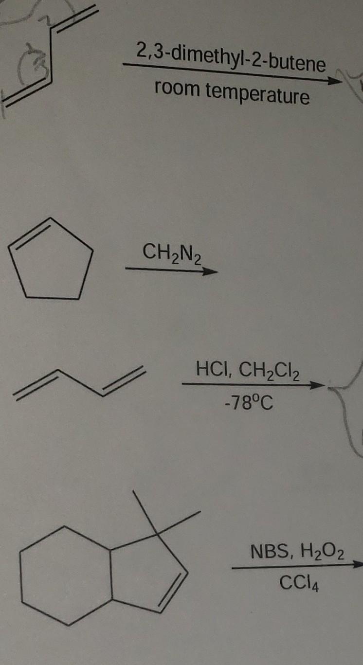 Solved 2,3-dimethyl-2-butene room temperature CH2N2 HCI, | Chegg.com