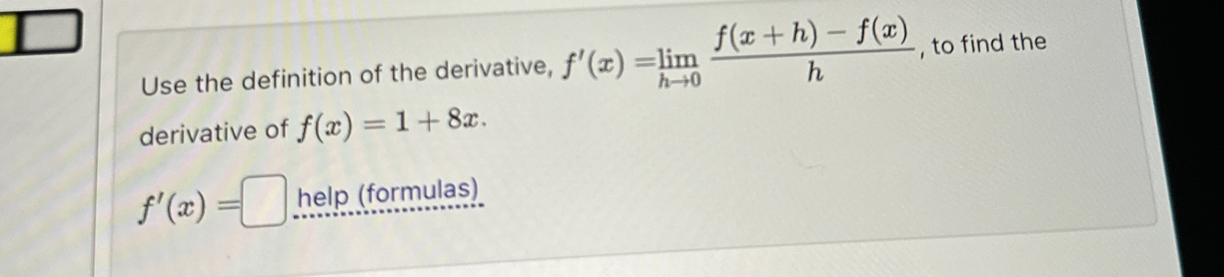 Solved Use the definition of the derivative, | Chegg.com
