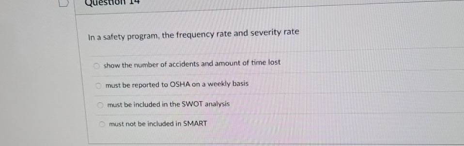 Solved In a safety program, the frequency rate and severity | Chegg.com