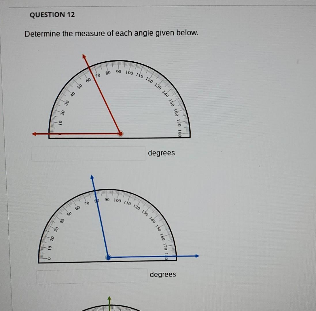 Solved QUESTION 12 Determine the measure of each angle given | Chegg.com
