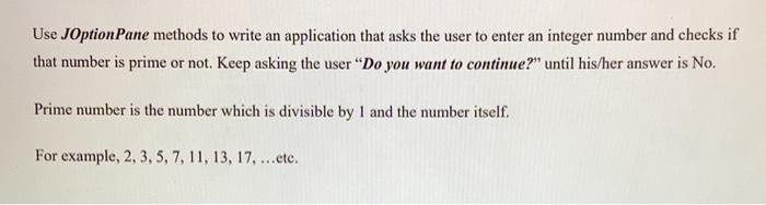 Solved Use JOptionPane methods to write an application that | Chegg.com