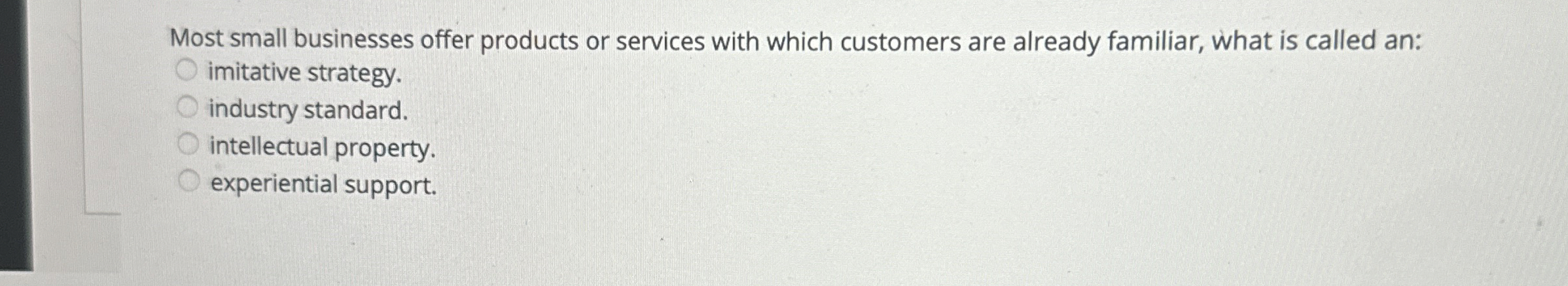 Solved Most small businesses offer products or services with | Chegg.com