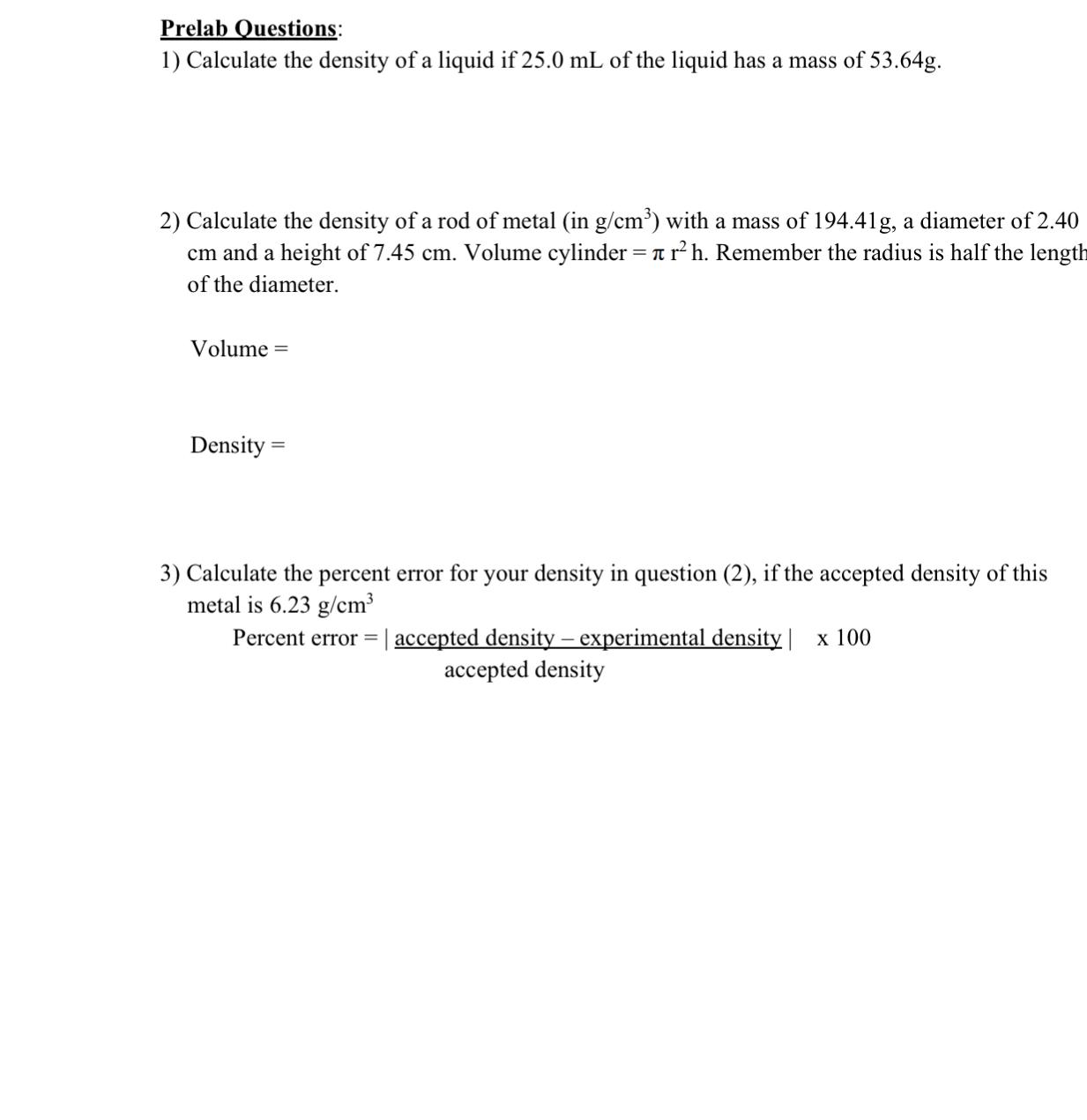 Solved Prelab Questions:Calculate the density of a liquid if | Chegg.com