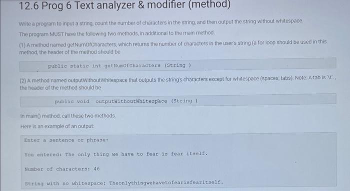 Solved 12.6 Prog 6 Text analyzer \& modifier (method) Write | Chegg.com