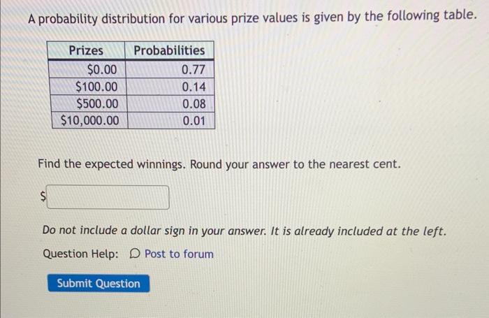 Solved A probability distribution for various prize values | Chegg.com