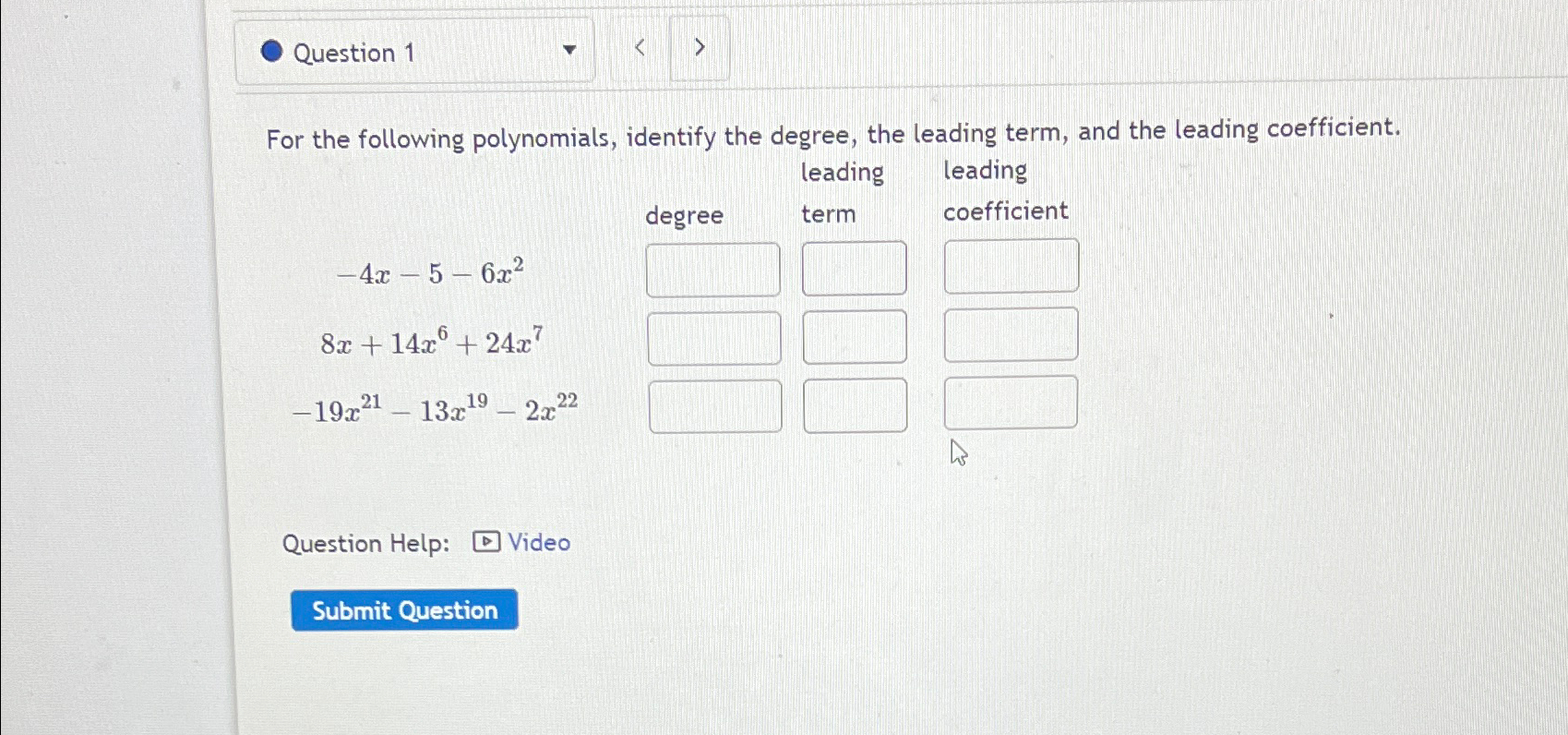 Solved Question 1For the following polynomials, identify the | Chegg.com