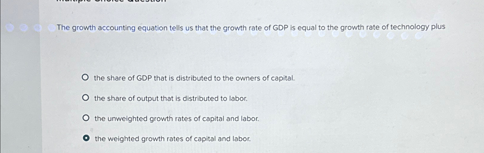 Solved The growth accounting equation tells us that the | Chegg.com