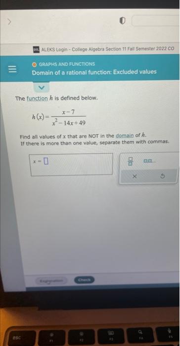Solved The function h is defined below. h(x)=x2−14x+49x−7 | Chegg.com