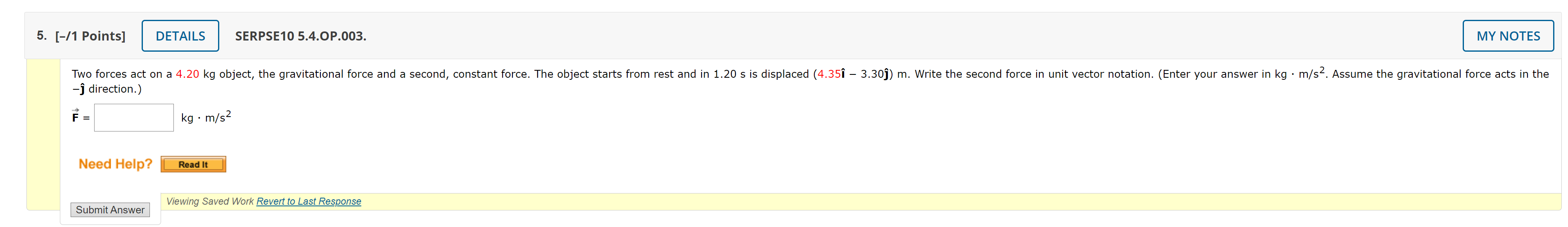 Solved Two Forces Act On A 4 20 ﻿kg Object The