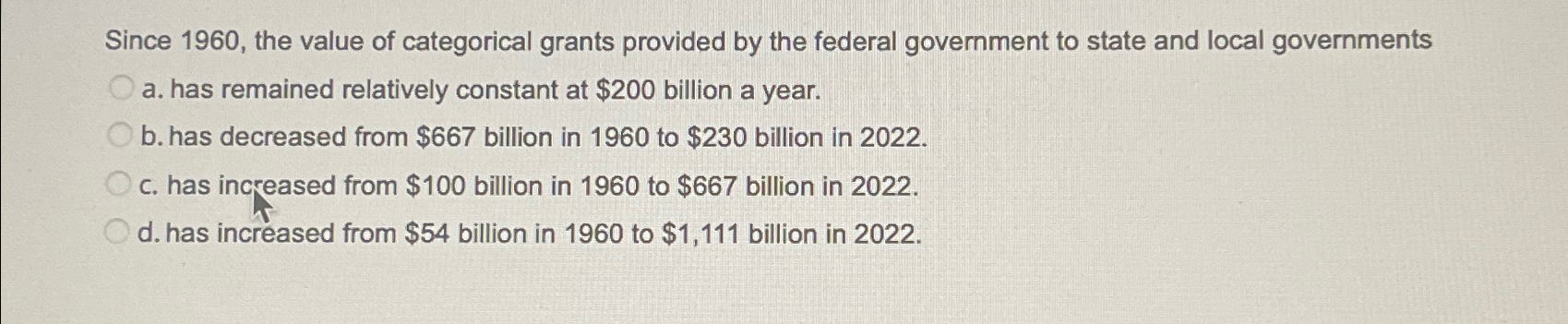Solved Since 1960 , ﻿the value of categorical grants | Chegg.com