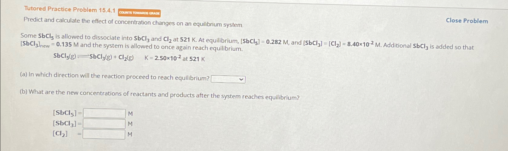Solved Tutored Practice Problem 15.4.1Predict and calculate | Chegg.com