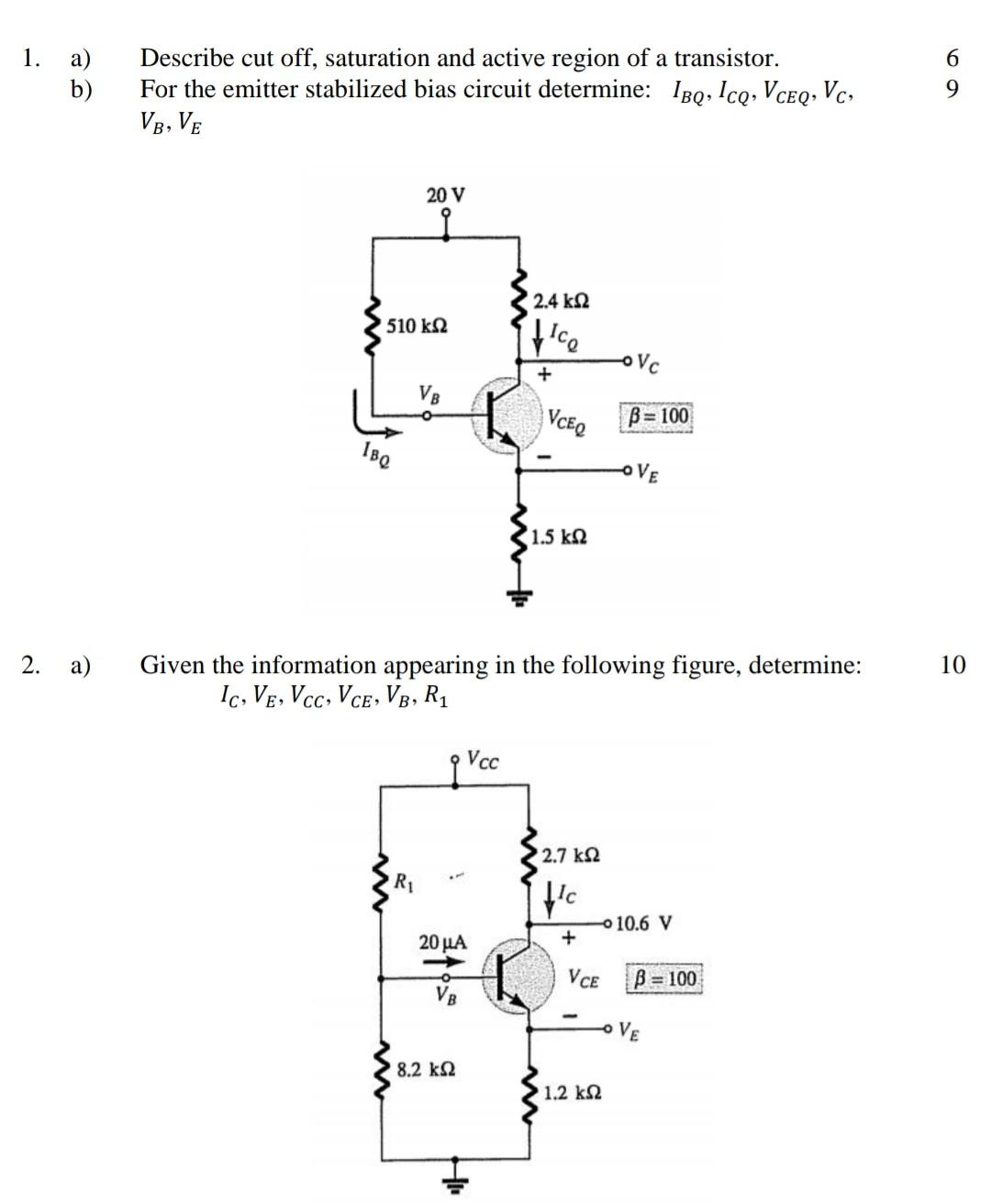 Solved 1. a) b) Describe cut off, saturation and active | Chegg.com