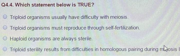 Solved Q4.4. Which statement below is TRUE? Triploid | Chegg.com