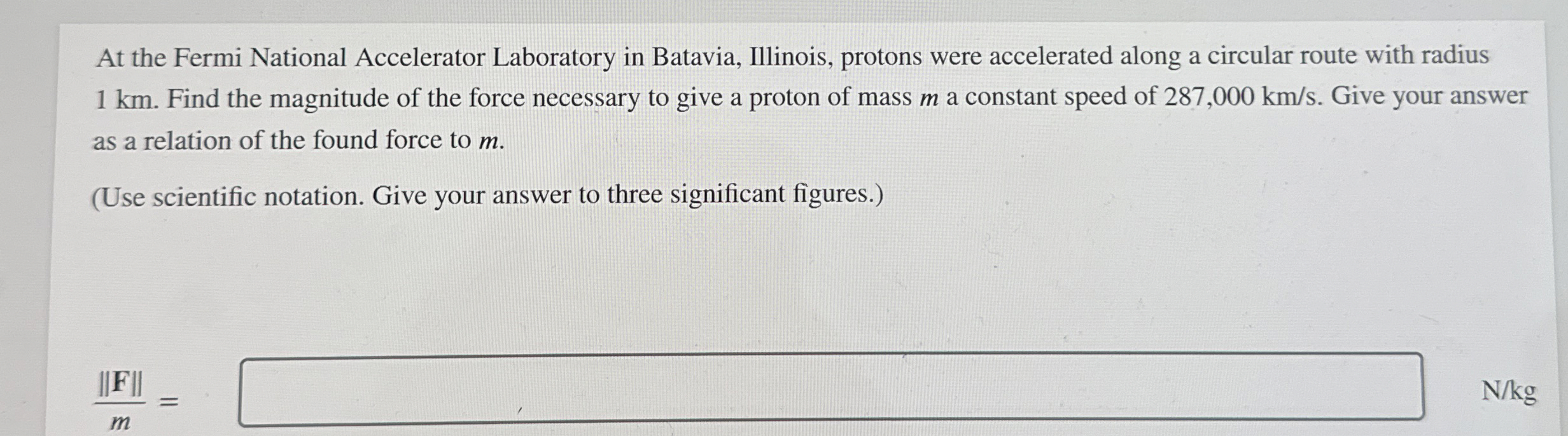 Solved At the Fermi National Accelerator Laboratory in | Chegg.com