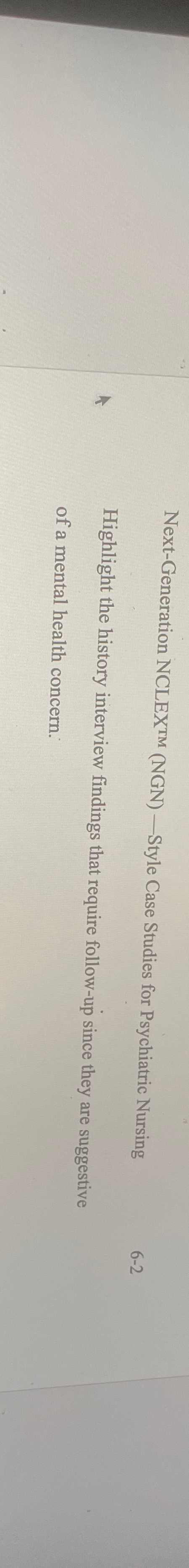 Solved Next-Generation NCLEX ?TM (NGN) —-Style Case Studies | Chegg.com