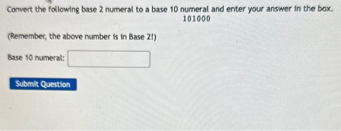 Solved Convert the following base 2 numeral to a base 10 | Chegg.com