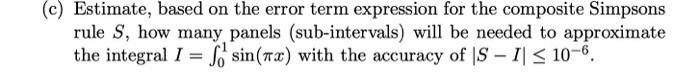 Solved c) Estimate, based on the error term expression for | Chegg.com
