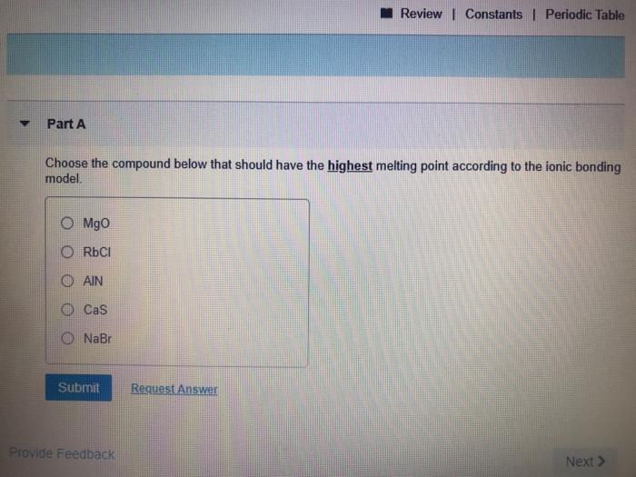 Solved Part A Which ionic compound would be expected to have | Chegg.com