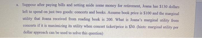 Solved a. Suppose after paying bills and setting aside some | Chegg.com